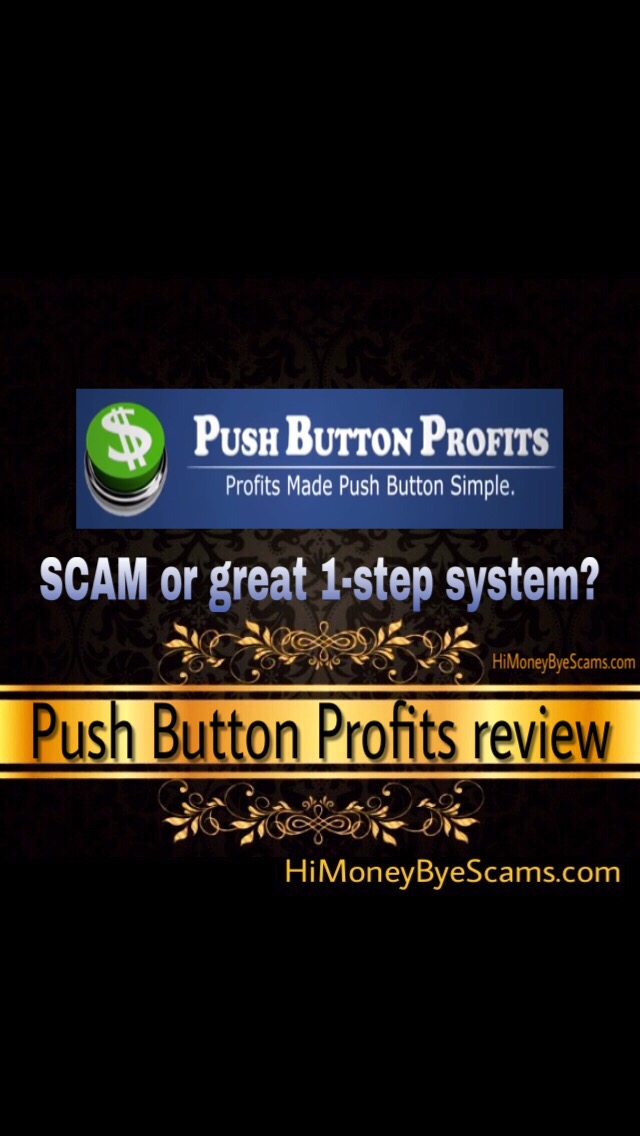 Is Push Button Profits a scam? 5 REASONS to AVOID! [Full Review]